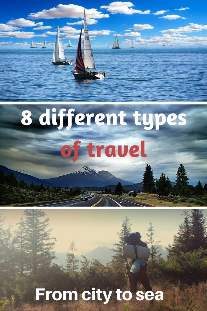 From city to sea: eight different types of travel for different people