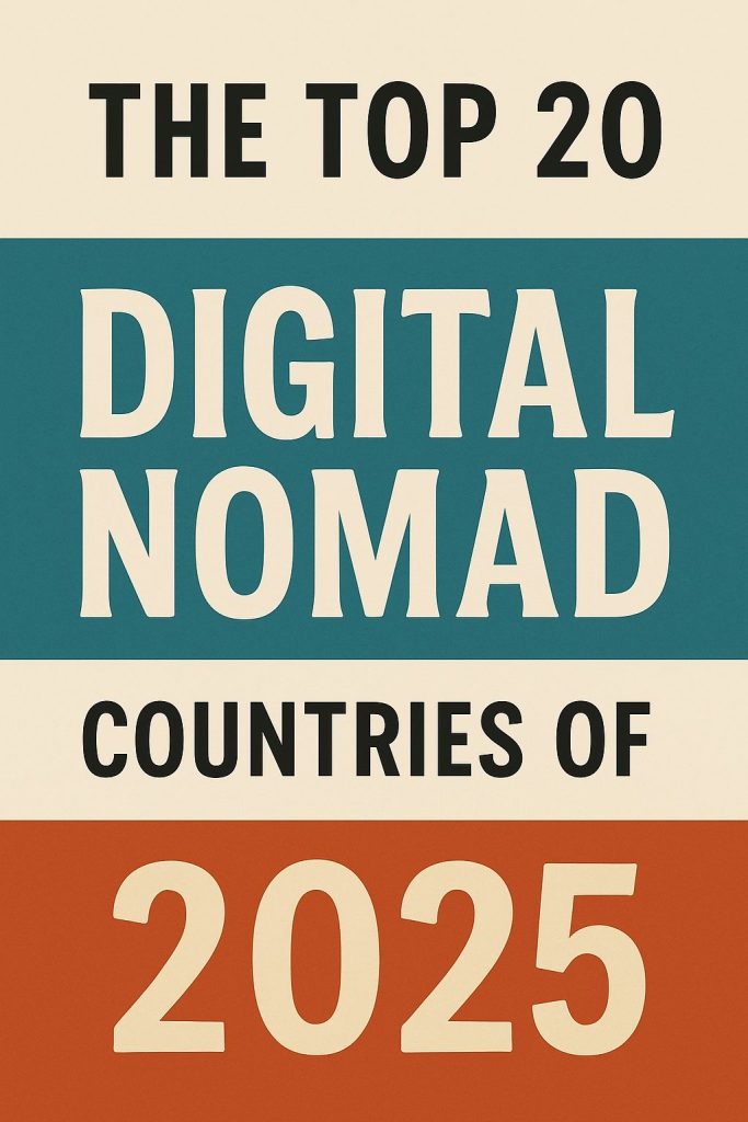 Digital Nomad Index 2025: 20 Best Countries for Remote Work (With One Big Surprise)