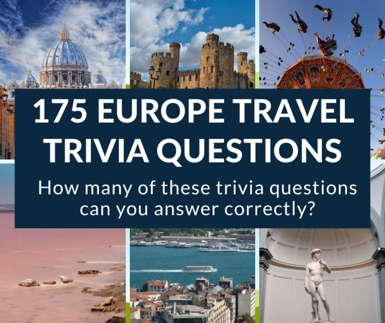 175 Europe Travel Trivia Questions (With Answers) by Category (How Many ...