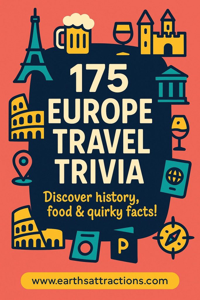 175 Europe Travel Trivia Questions (With Answers) by Category (How Many ...
